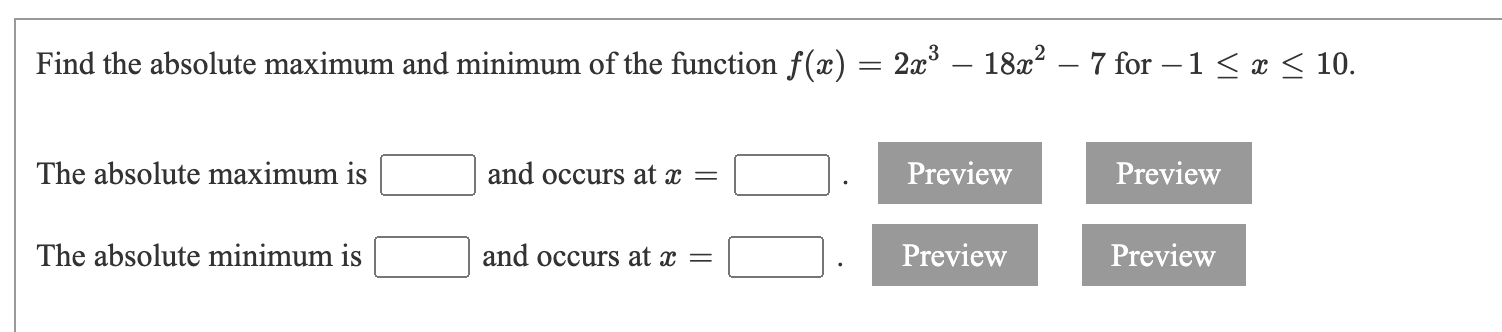 Solved Find the absolute maximum and minimum of the function | Chegg.com