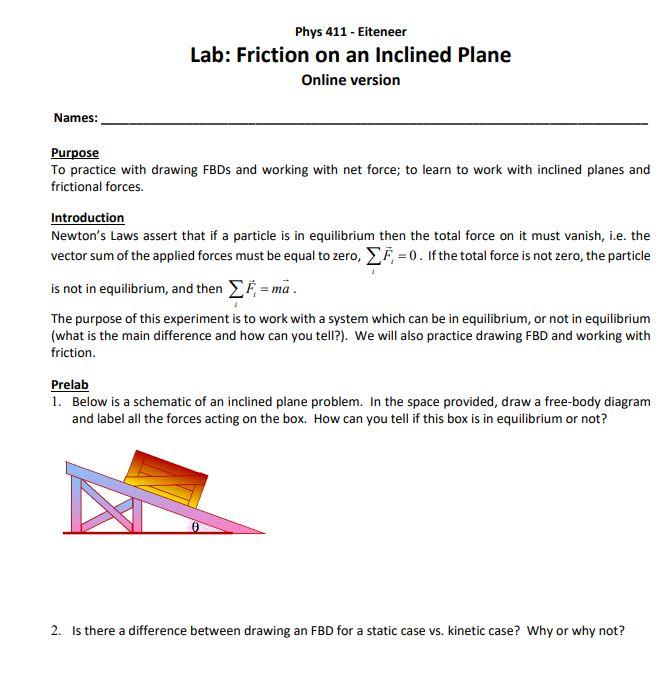 Solved Phys 411 - Eiteneer Lab: Friction on an Inclined | Chegg.com