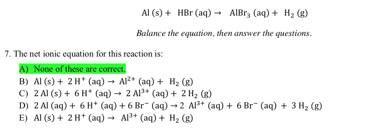 Solved Al (s) + HBr (aq) → AlBrz (aq) + H2 (g) Balance the | Chegg.com