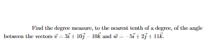 Solved Find the degree measure, to the nearest tenth of a | Chegg.com