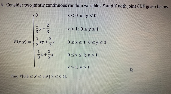 Solved 4. Consider two jointly continuous random variables X | Chegg.com Solved 4. Consider two jointly continuous random variables X | Chegg.com