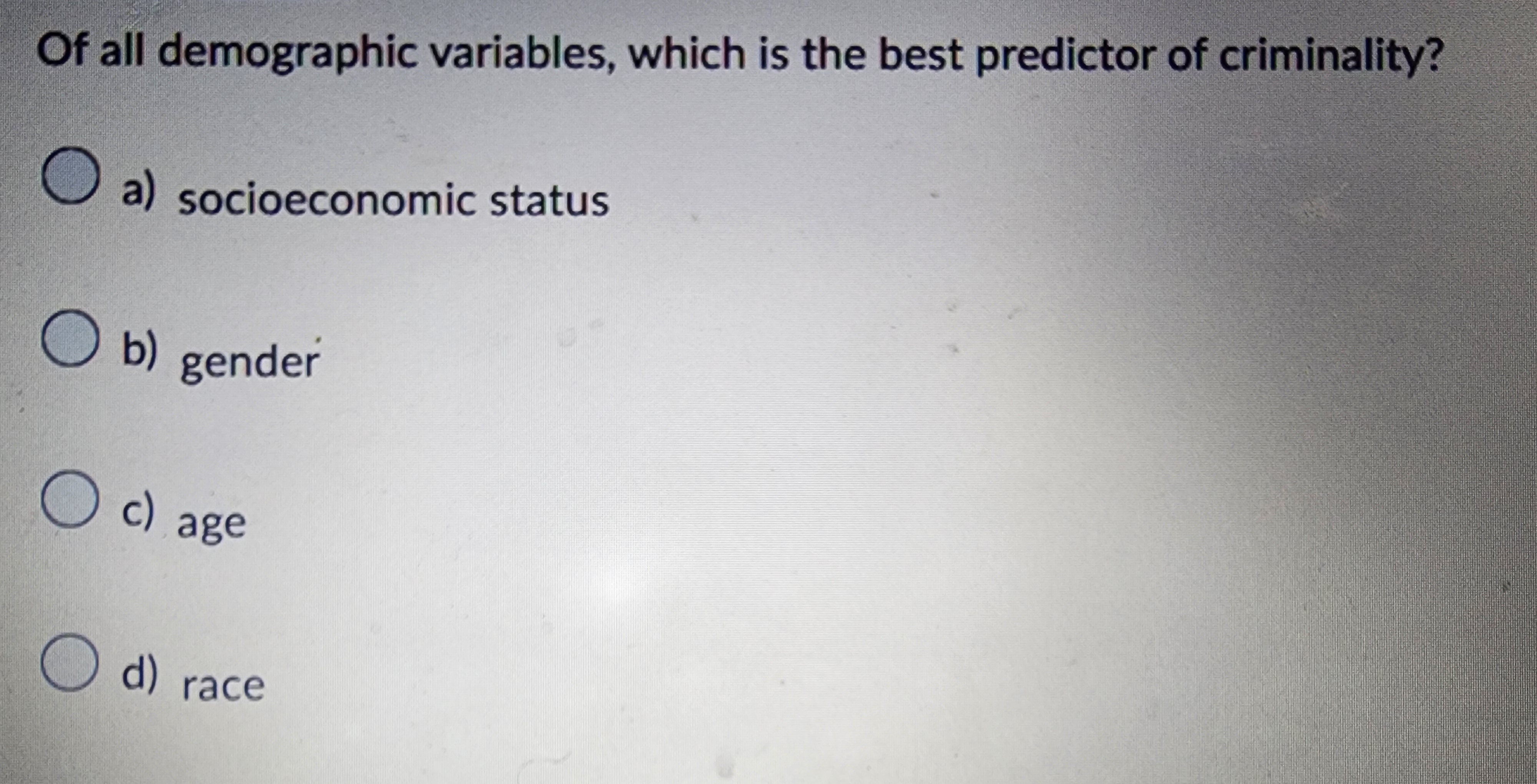 Solved Of all demographic variables, which is the best | Chegg.com