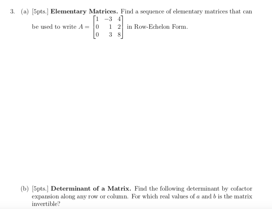 Solved 3. (a) (5pts.] Elementary Matrices. Find a sequence | Chegg.com