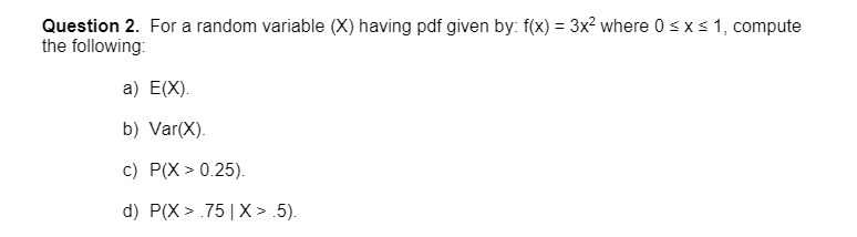 Solved Question 1. For an exponential random variable (X) | Chegg.com