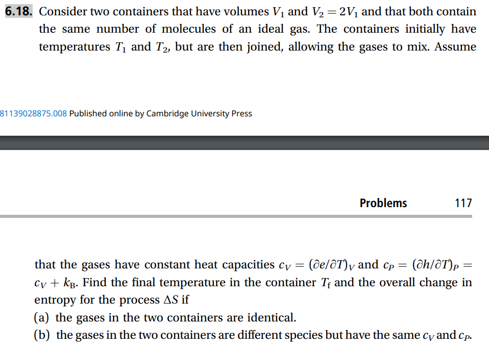Solved 6.18. ﻿Consider two containers that have volumes V1 | Chegg.com