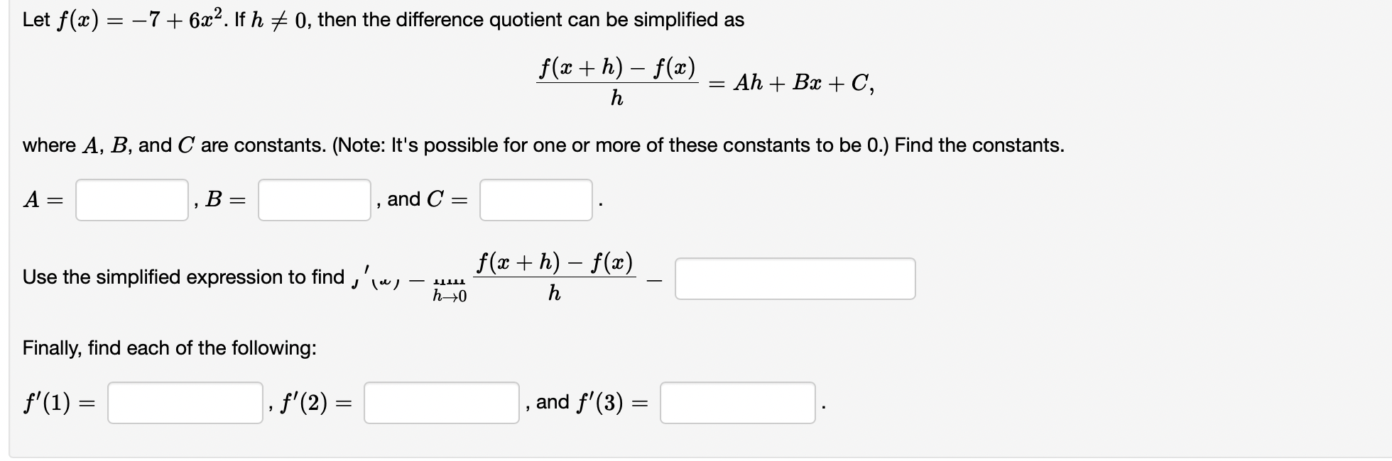 Solved Let f(x)=−7+6x2. If h =0, then the difference | Chegg.com