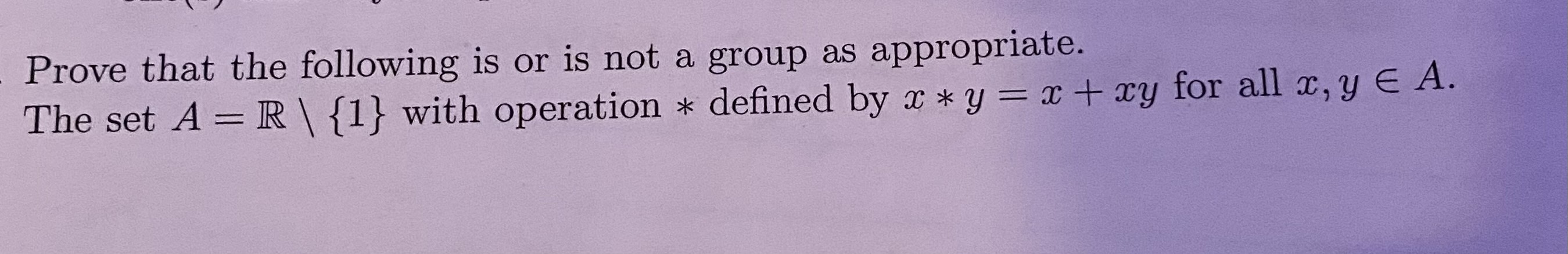 Solved Prove that the following is or is not a group as | Chegg.com