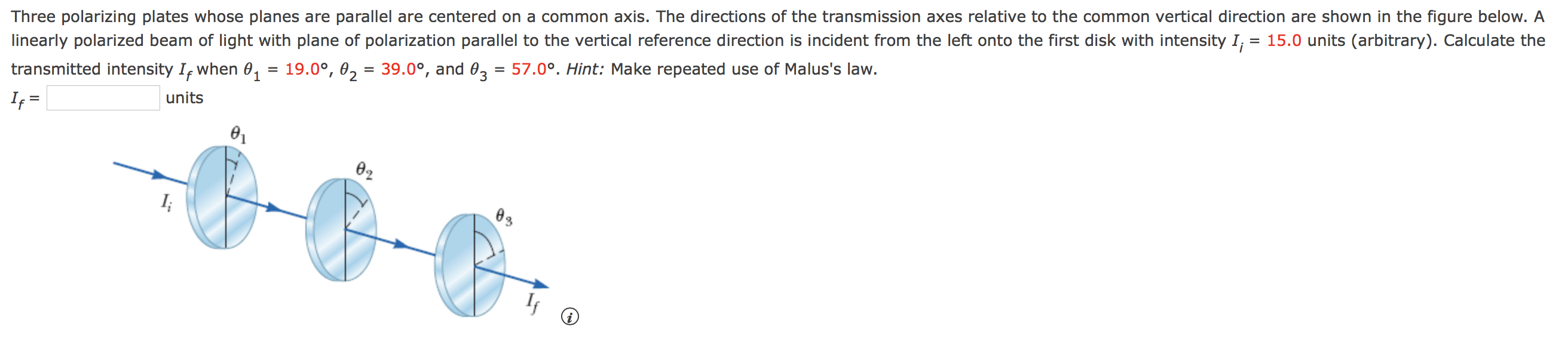 Solved Three polarizing plates whose planes are parallel are | Chegg.com
