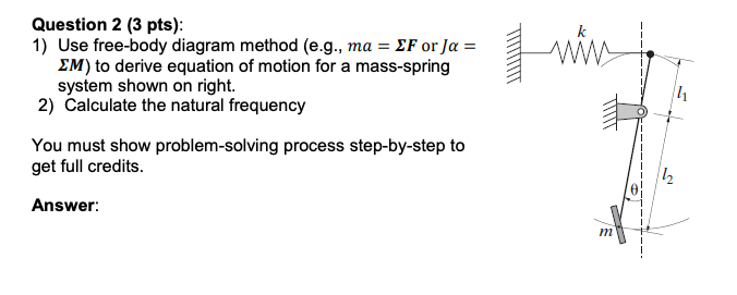 Solved Use energy method (𝑻 + 𝑼 = 𝒄𝒐𝒏𝒔𝒕𝒂𝒏𝒕) to | Chegg.com
