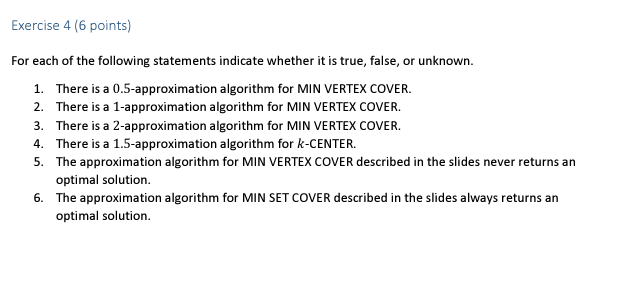 Solved Exercise 4 ( 6 ﻿points)For each of the following | Chegg.com