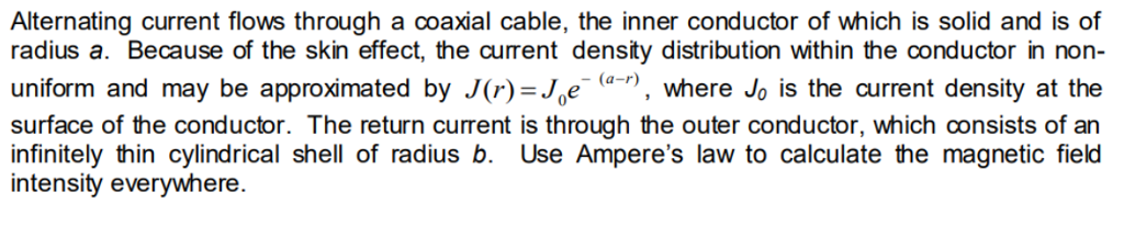 Solved Alternating Current Flows Through A Coaxial Cable