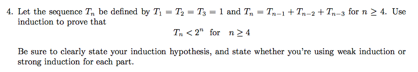 Solved 4. Let the sequence To be defined by Ti = T2 = Tz = 1 | Chegg.com