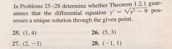 Solved In Problems 25-28 determine whether Theorem 1.2.1 | Chegg.com