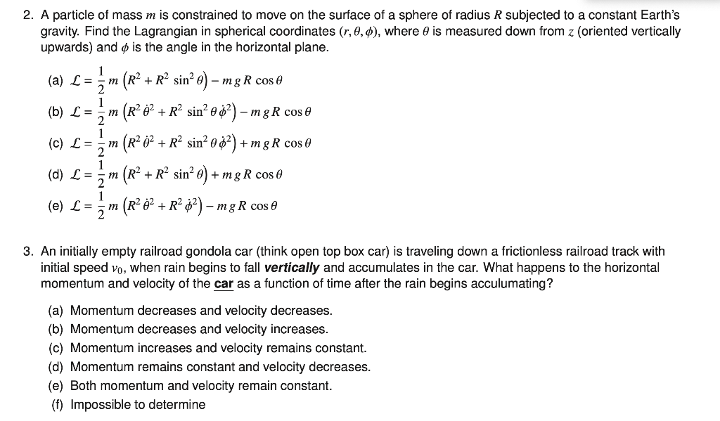 Solved m 2. A particle of mass m is constrained to move on | Chegg.com