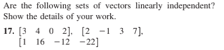 Solved Are the following sets of vectors linearly | Chegg.com