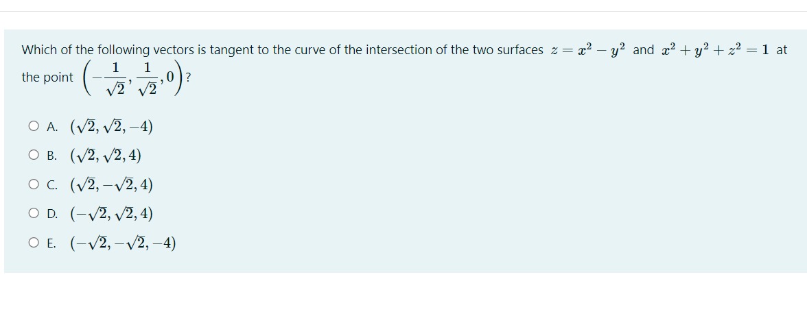 Solved Which of the following vectors is tangent to the | Chegg.com