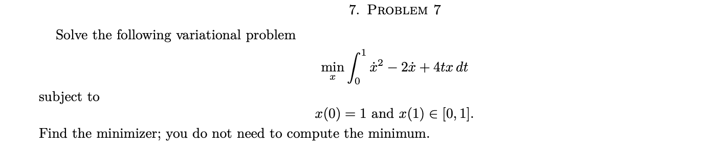 Solved 7. PROBLEM 7 Solve the following variational problem | Chegg.com