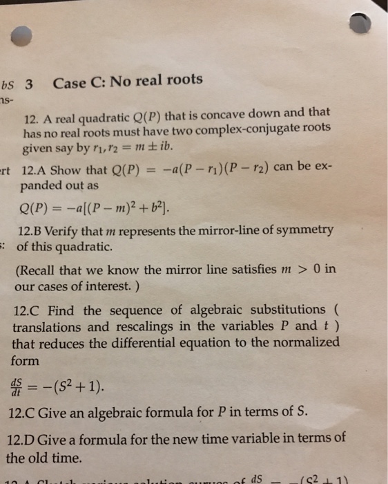 Solved Case C: No real roots bs 3 ns- 12. A real quadratic | Chegg.com