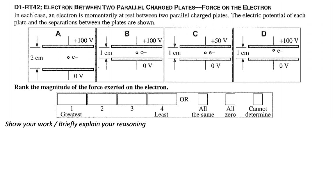 Solved D1-RT42: ELECTRON BETWEEN TWO PARALLEL CHARGED | Chegg.com