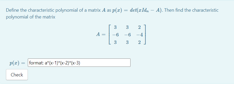 Solved Define the characteristic polynomial of a matrix AA | Chegg.com