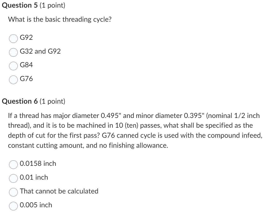 Solved What is the basic threading cycle? G92 G32 and G92 | Chegg.com