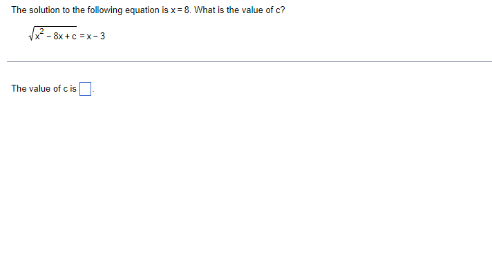 Solved The solution to the following equation is x = 8. What | Chegg.com