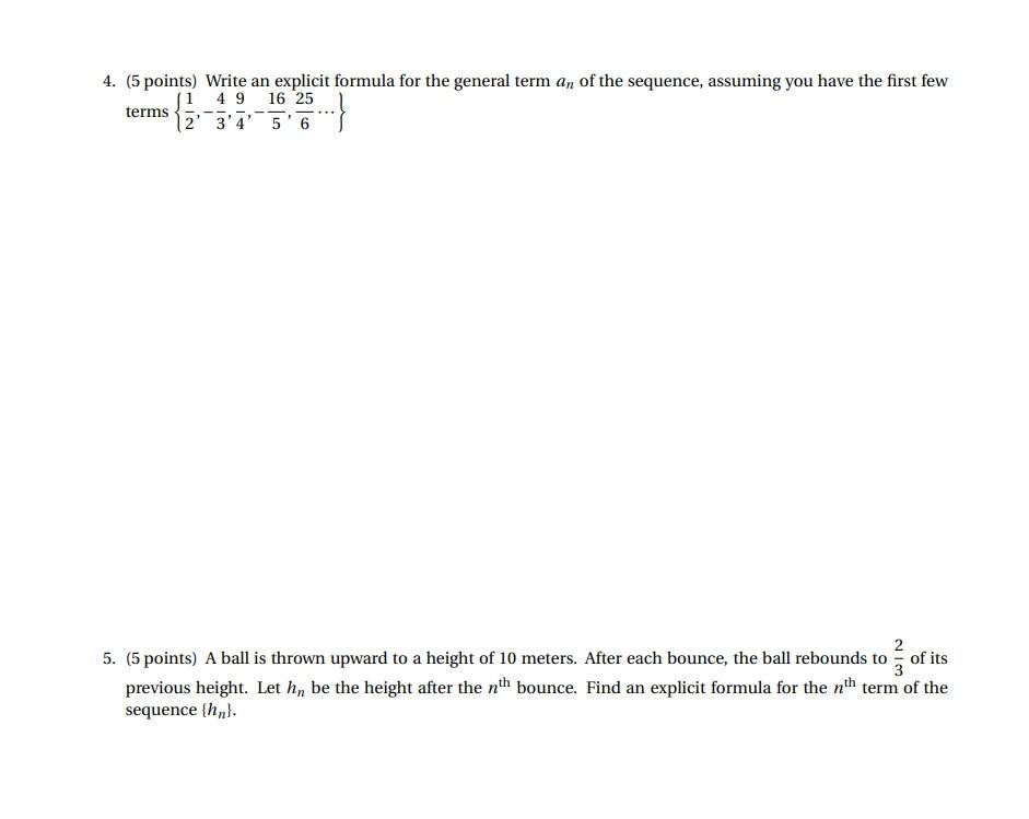 Solved 4. (5 points) Write an explicit formula for the | Chegg.com | Chegg.com
