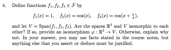 Solved 4. Define functions f1, f2, f3 € F by f(2)=1, f2(x) = | Chegg.com
