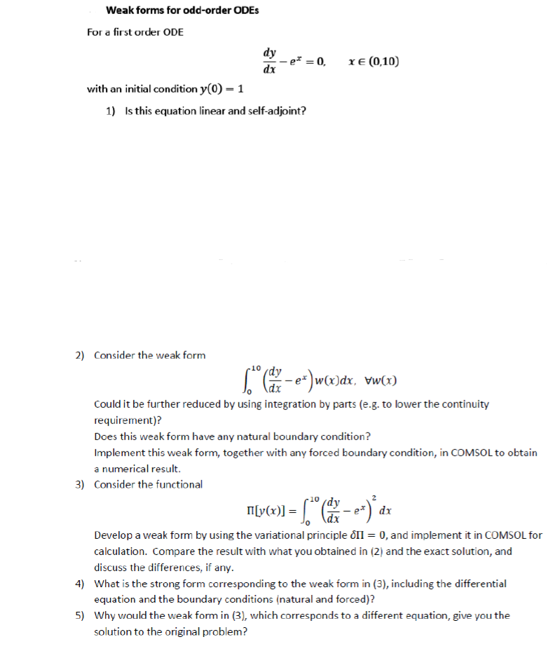 Solved Weak forms for odd-order ODES For a first order ODE | Chegg.com