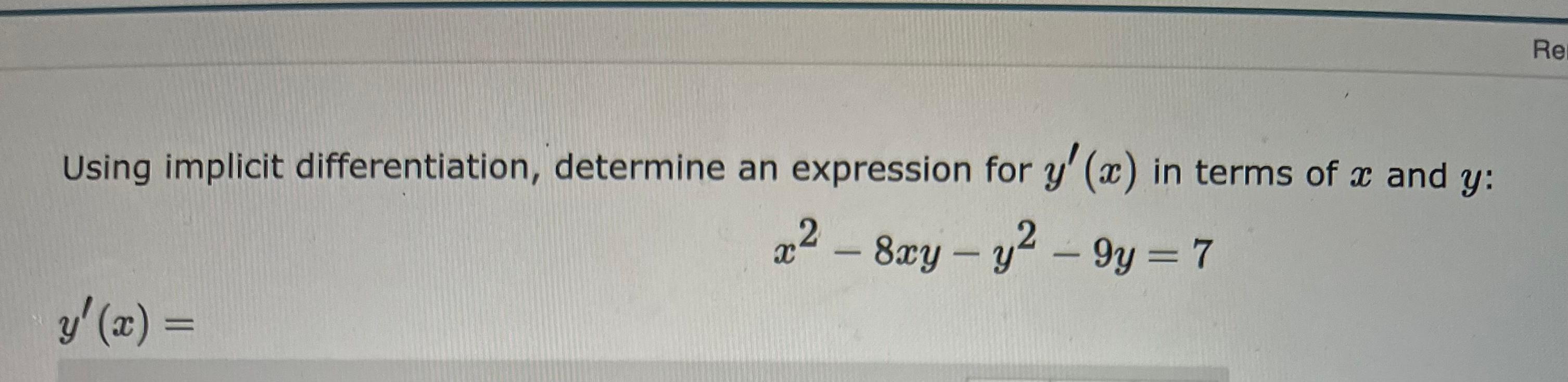 Solved Using implicit differentiation, determine an | Chegg.com