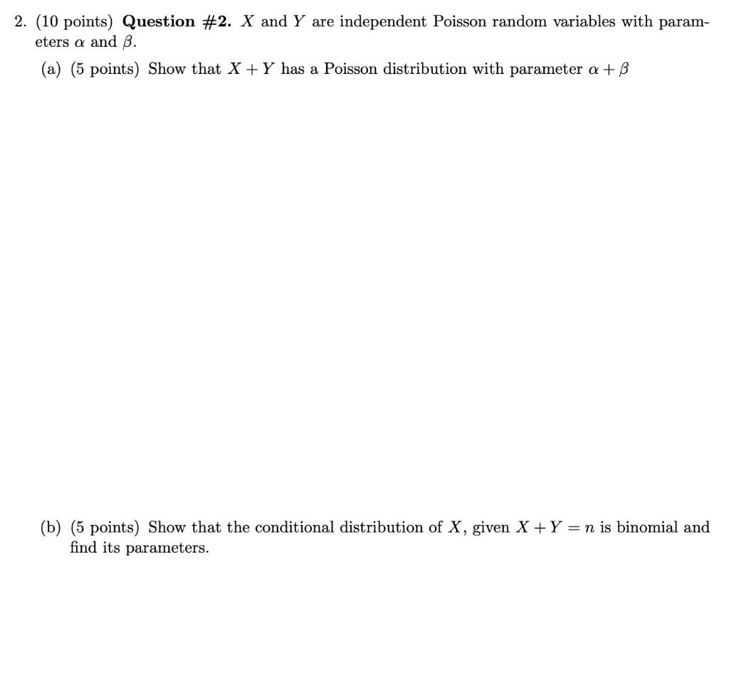 Solved 2. (10 points) Question \#2. X and Y are independent | Chegg.com