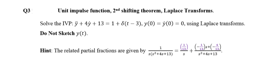 Solved Q3 Unit impulse function, 2nd shifting theorem, | Chegg.com