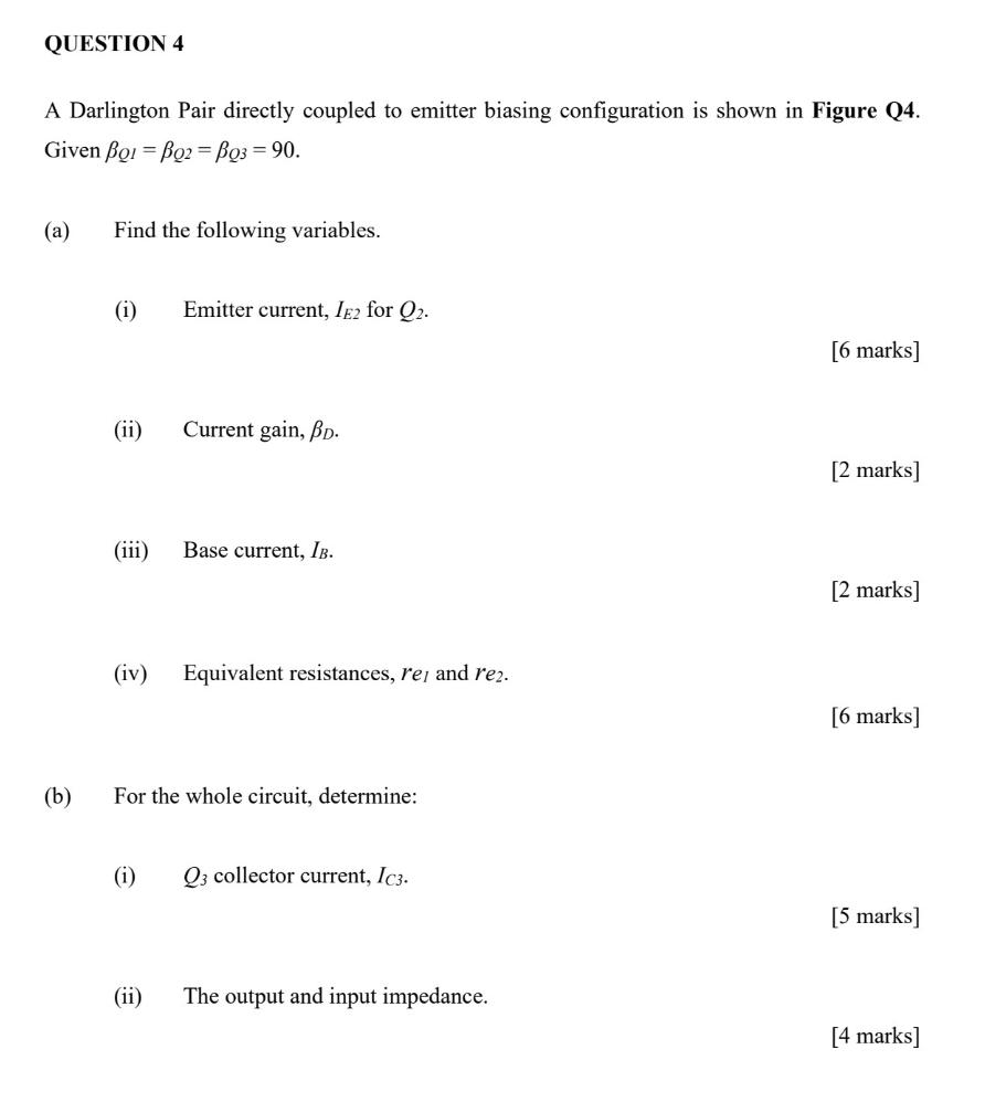 Solved QUESTION 4 A Darlington Pair directly coupled to | Chegg.com