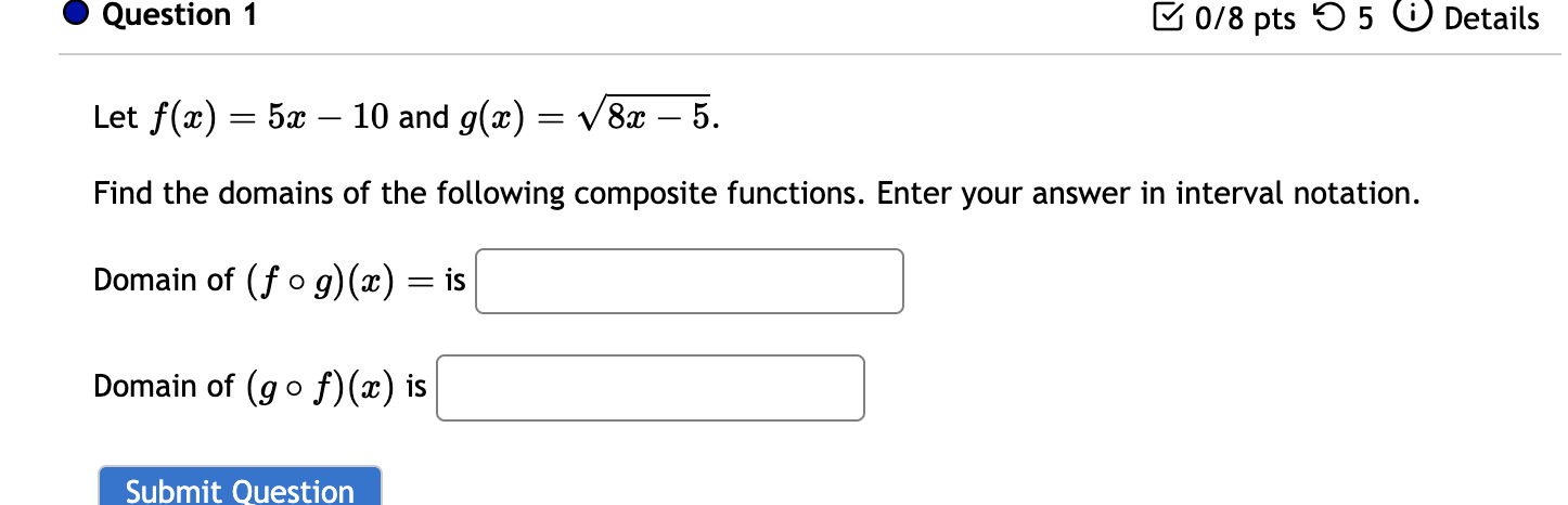 Solved Question 1Let f(x)=5x-10 ﻿and g(x)=8x-52.Find the | Chegg.com