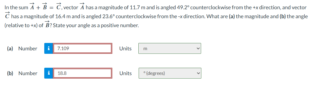 Solved In ﻿the sum vec(A)+vec(B)=vec(C), ﻿vector vec(A) ﻿has | Chegg.com
