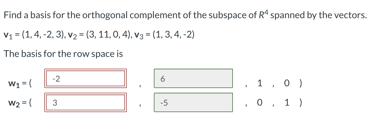 Solved is partially Find a basis for the orthogonal | Chegg.com