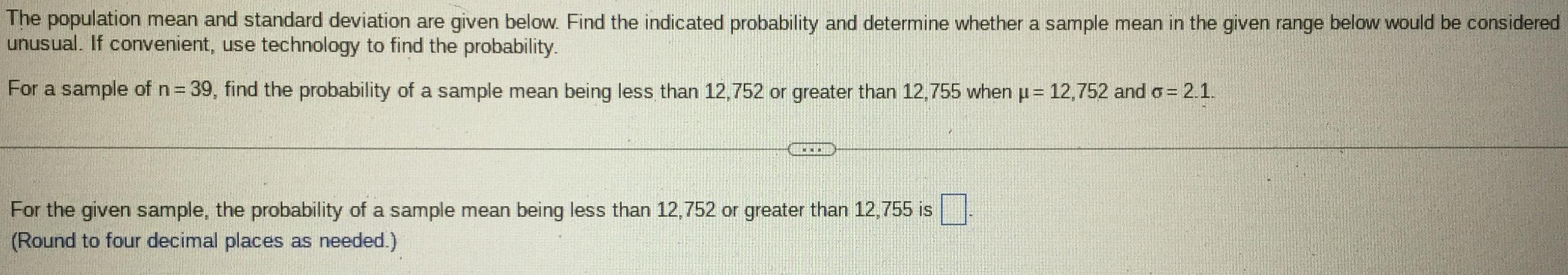 Solved unusual. If convenient, use technology to find the | Chegg.com