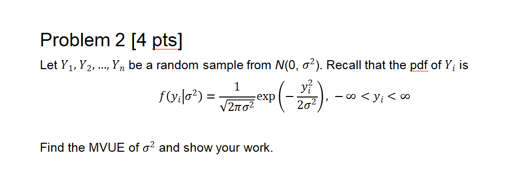 Solved Problem 2 [4 pts]Let Y1,Y2,dots,Yn be ﻿a random | Chegg.com