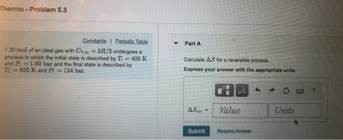 Solved Thermo -Problem 5.7 Part A using the expression dS = | Chegg.com