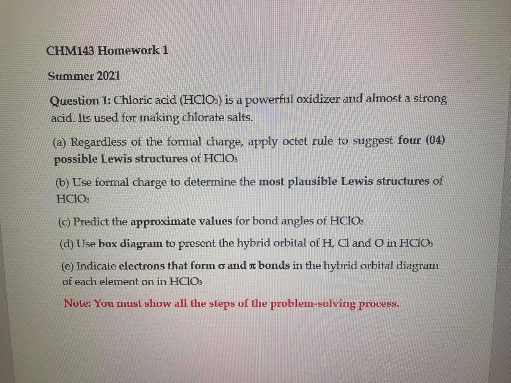 Solved CHM143 Homework 1 Summer 2021 Question 1: Chloric | Chegg.com