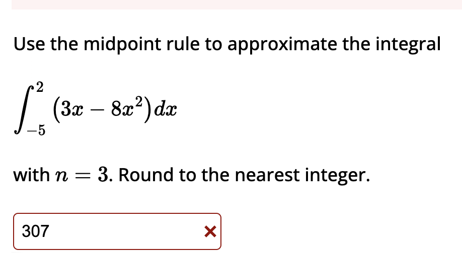 Solved Use the midpoint rule to approximate the | Chegg.com