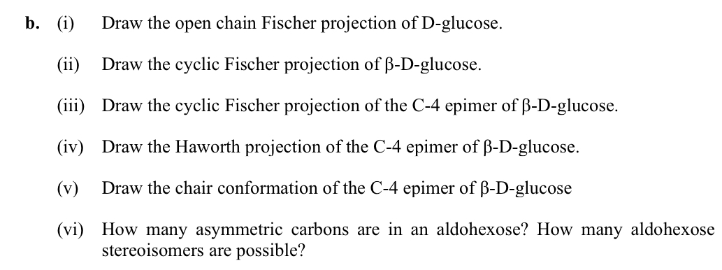 Solved b. (i) ﻿Draw the open chain Fischer projection of | Chegg.com