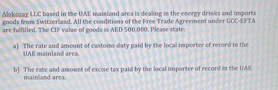 Solved Alokozay LLC based in the UAE mainland area is | Chegg.com