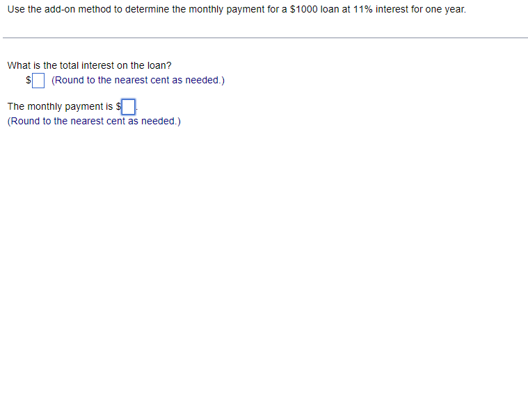 Use the add-on method to determine the monthly | Chegg.com