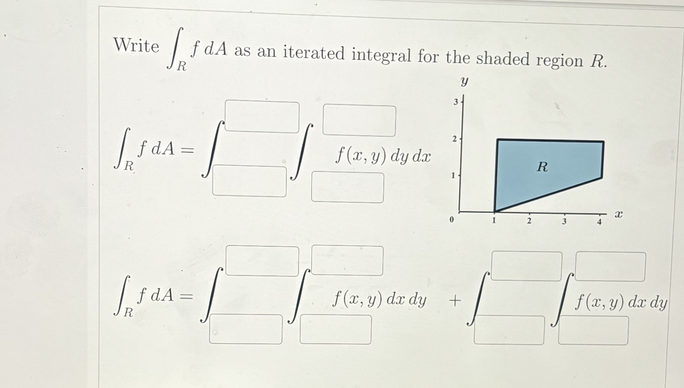 Solved Write ∫R﻿fdA as an iterated integral for the shaded | Chegg.com
