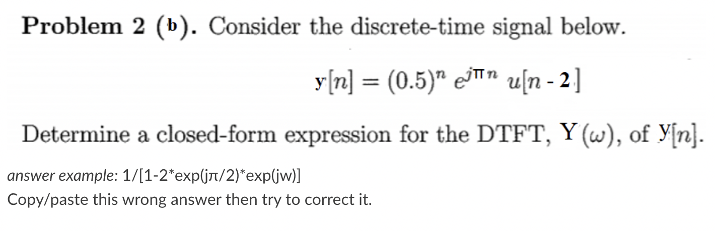 Solved Problem 2 (a). Consider the discrete-time signal | Chegg.com
