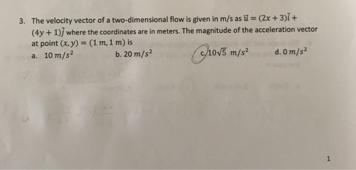 Solved 3. The velocity vector of a two-dimensional flow is | Chegg.com