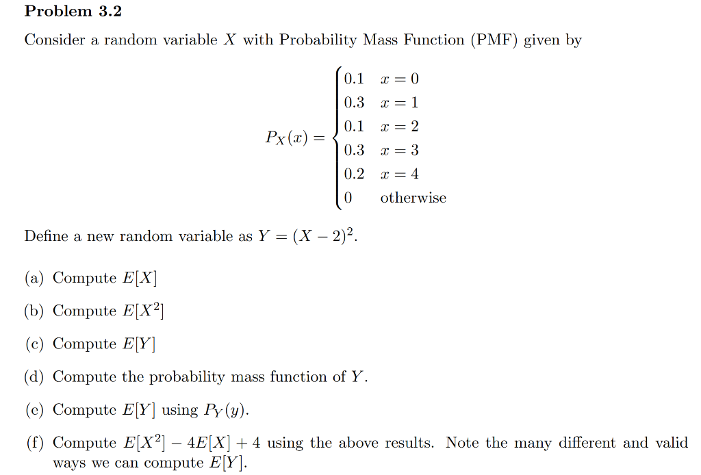 Solved Problem 3.2 Consider a random variable X with | Chegg.com