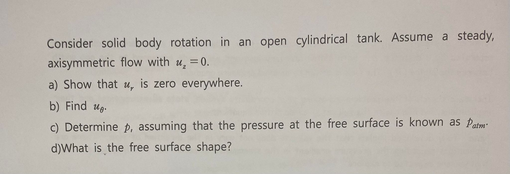 Solved Consider solid body rotation in an open cylindrical | Chegg.com
