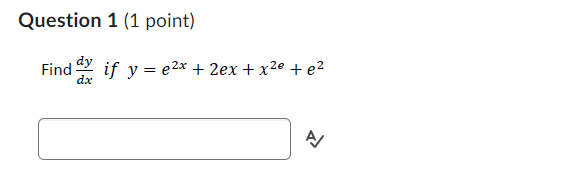 Solved if y=e2x+2ex+x2e+e2 | Chegg.com